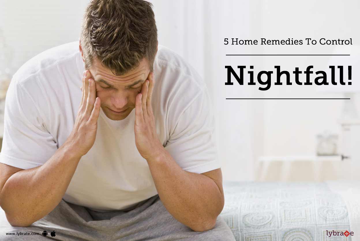 5 Home Remedies To Control Nightfall! - By Dr. Rajesh Tewari | Lybrate
