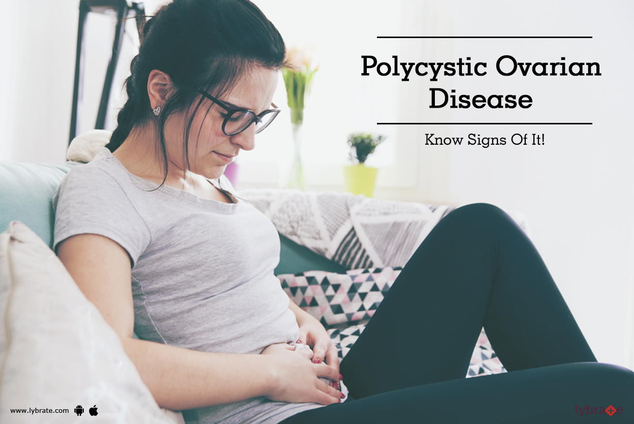 Polycystic Ovarian Disease - Know Signs Of It! - By Dr. Sumati Saxena ...
