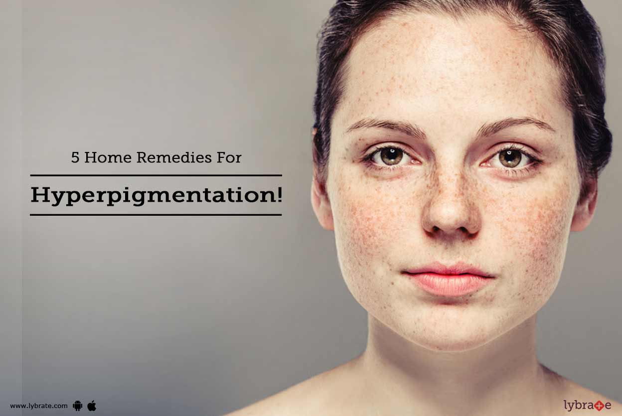 5 Home Remedies For Hyperpigmentation! - By Dr. Ulhas Tare | Lybrate
