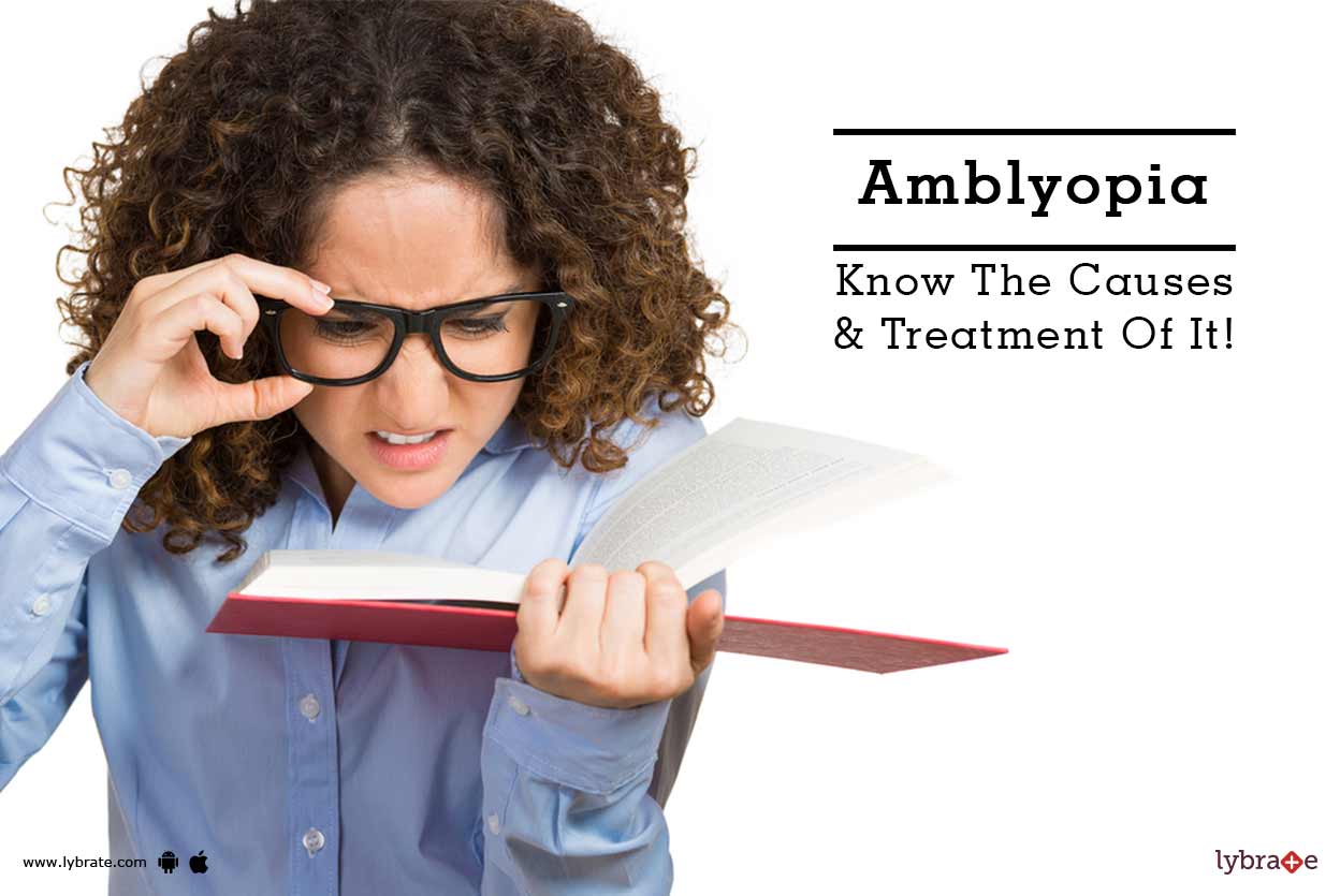 Amblyopia - Know The Causes & Treatment Of It! - By Dr. Naveen Gupta ...