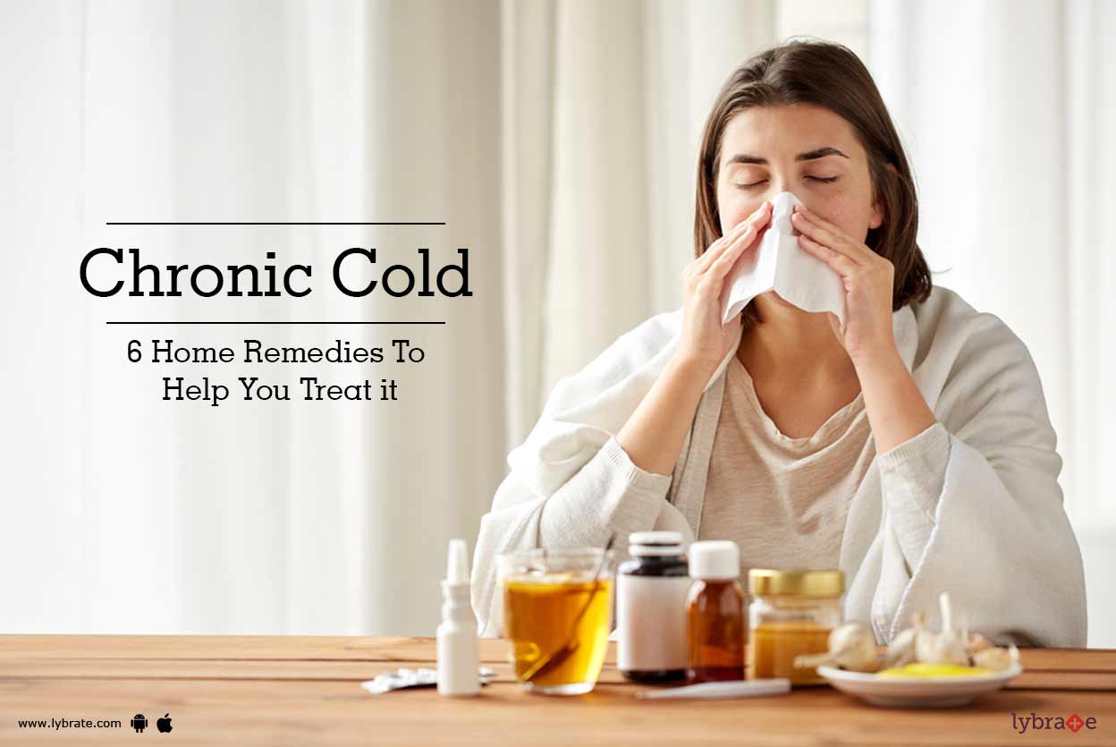 Chronic Cold - 6 Home Remedies To Help You Treat it - By Dr. Gajanan ...