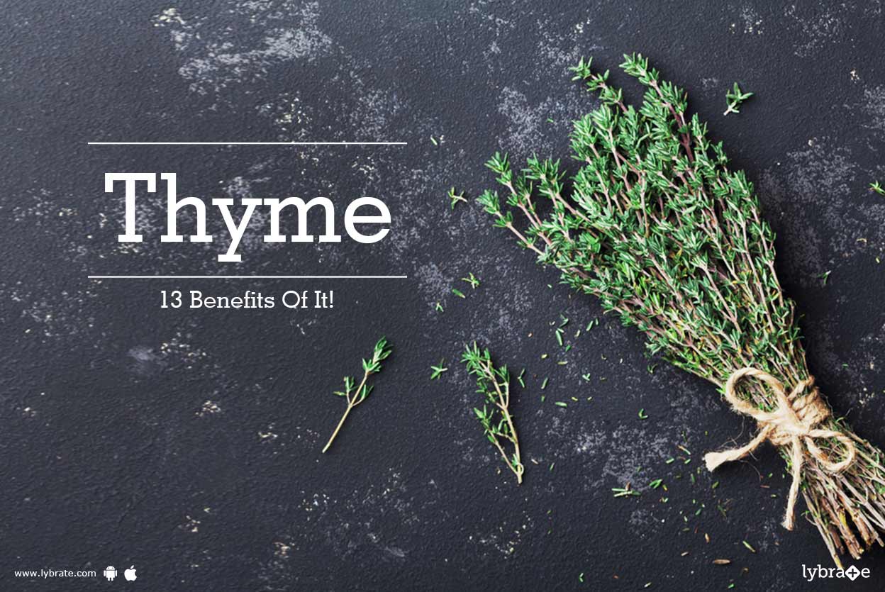 Thyme - 13 Benefits Of It! - By Vedic Gram | Lybrate
