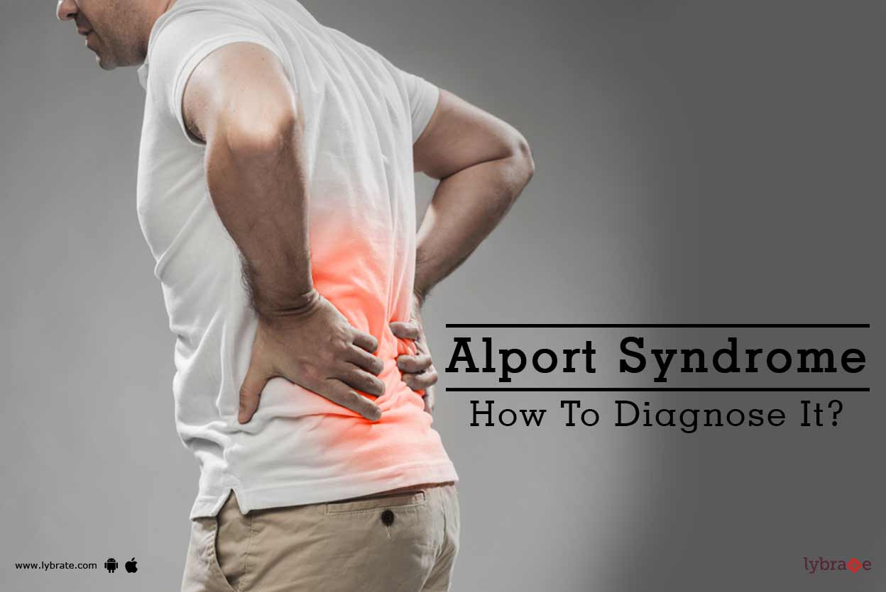 Alport Syndrome - How To Diagnose It? - By Dr. Ramesh Rao | Lybrate