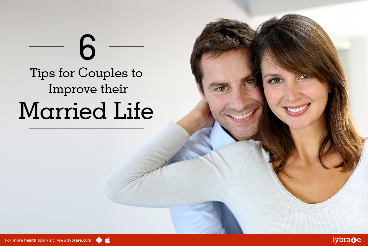 6 Tips for Couples to Improve their Married Life - By Dr. Charan Das ...