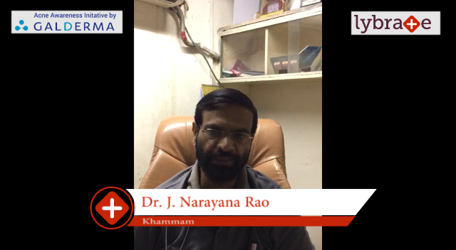 Lybrate | Dr. J Narayana Rao speaks on IMPORTANCE OF TREATING ACNE ...