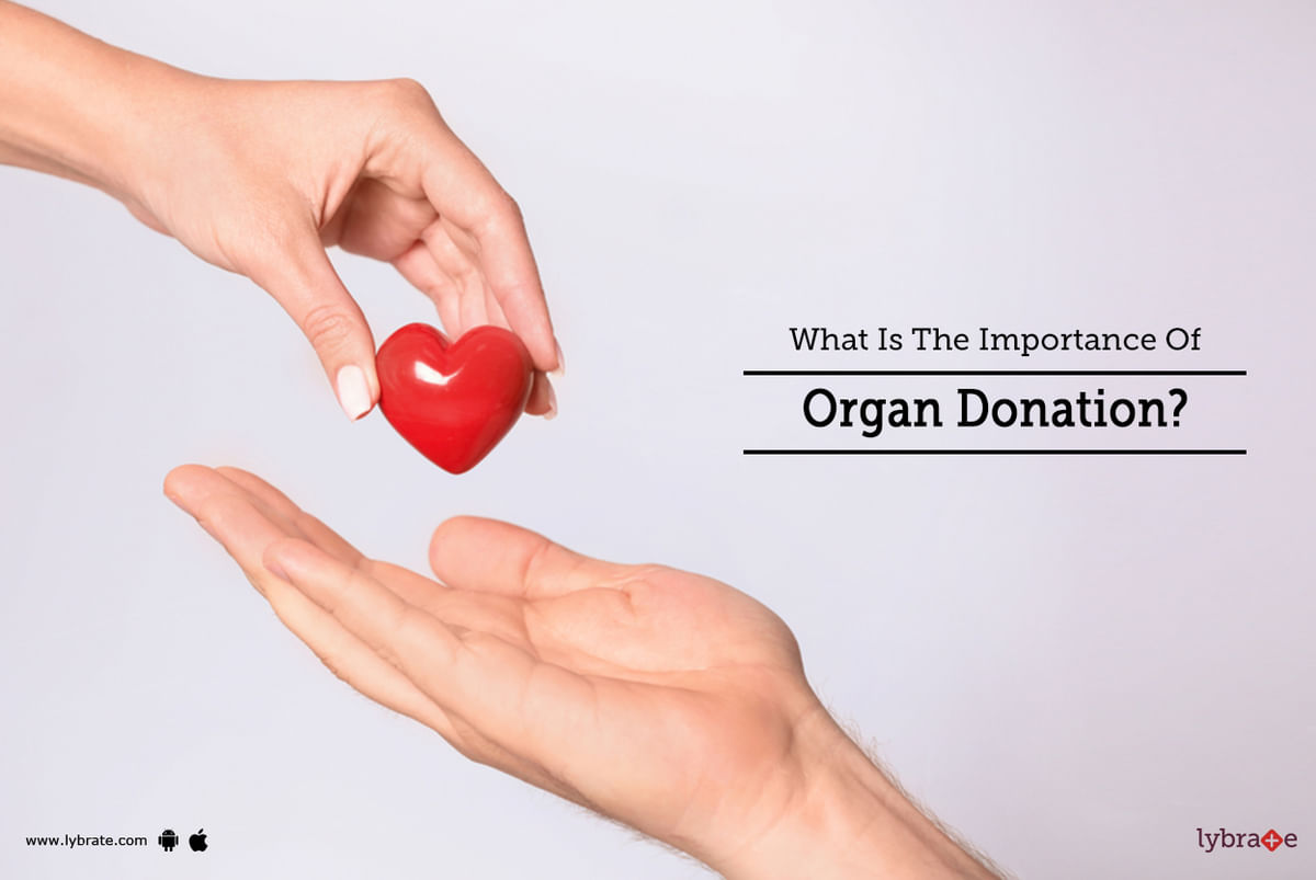 What Is The Importance Of Organ Donation By Dr Sanjeev Kumar Singh